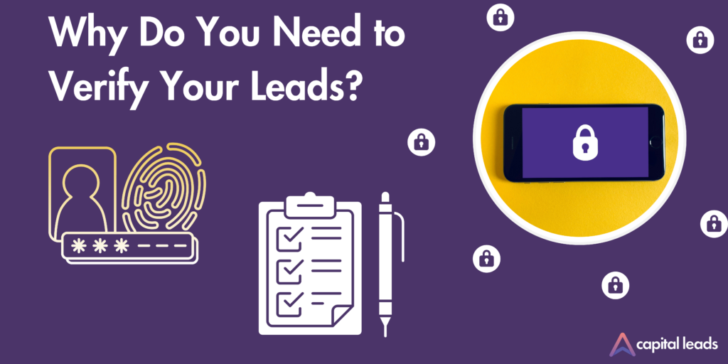Why Do You Need to Verify Your Leads? - Capital Leads UK